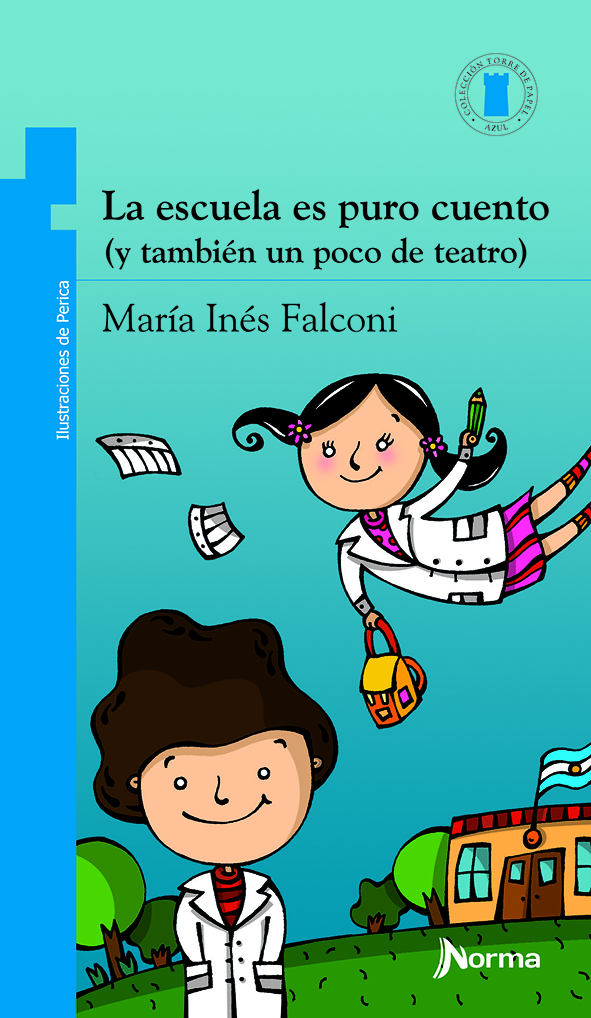 La escuela es puro cuento (y también un poco de teatro)