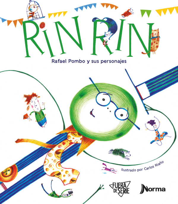 RIN RIN Rafael Pombo y sus personajes